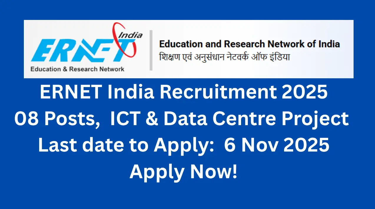 ERNET India Recruitment 2025 – 08 Posts | ICT & Data Centre Project ...